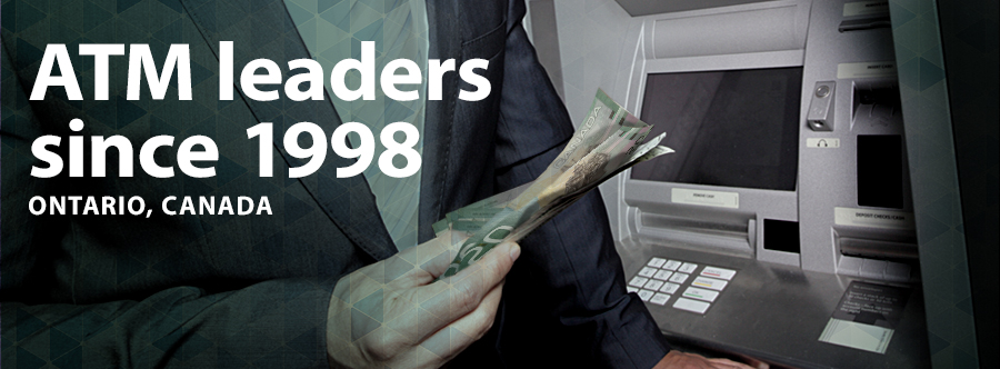 Your ATM provider for Ontario, Canada. | Any Time Money